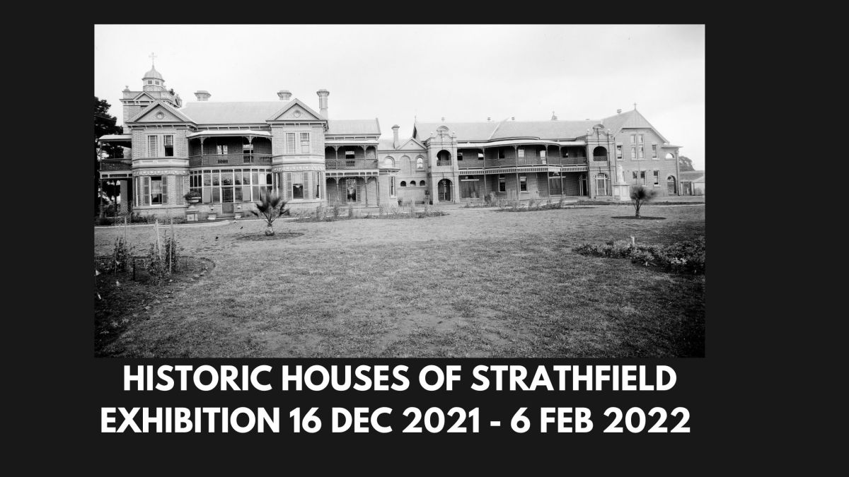 Watch video – Historic Houses of Strathfield exhibition at Strathfield ...