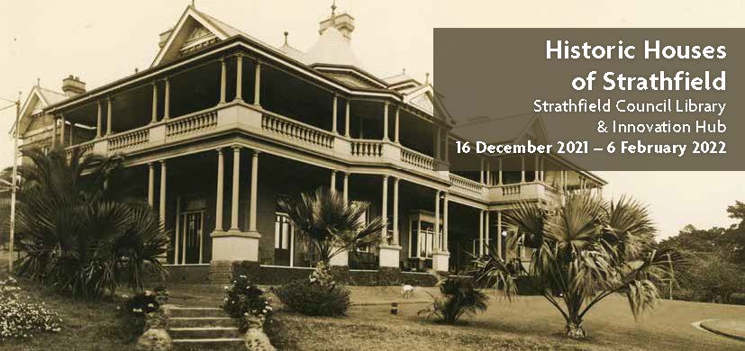 Historic Houses of Strathfield Exhibition 2021-2022 – Strathfield Heritage